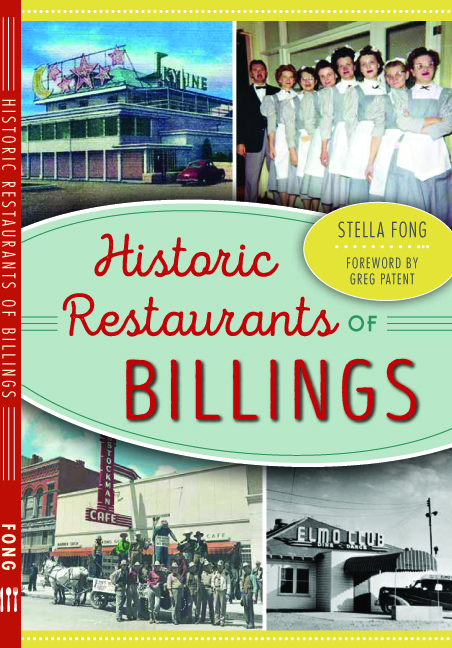 Stella Fong charts Billings’ culinary history in new book | Last Best News
